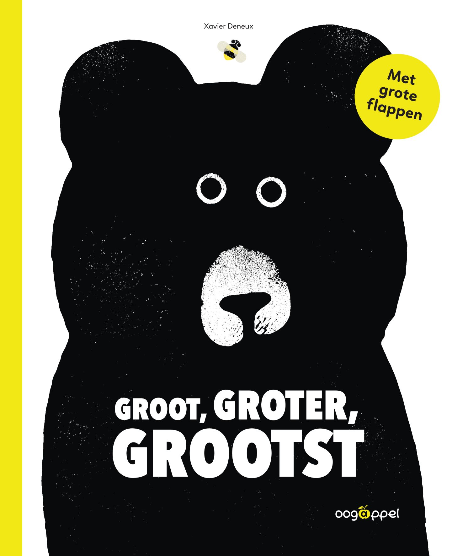 Groot, groter, grootst - Xavier Deneux - Kinderboeken.nl