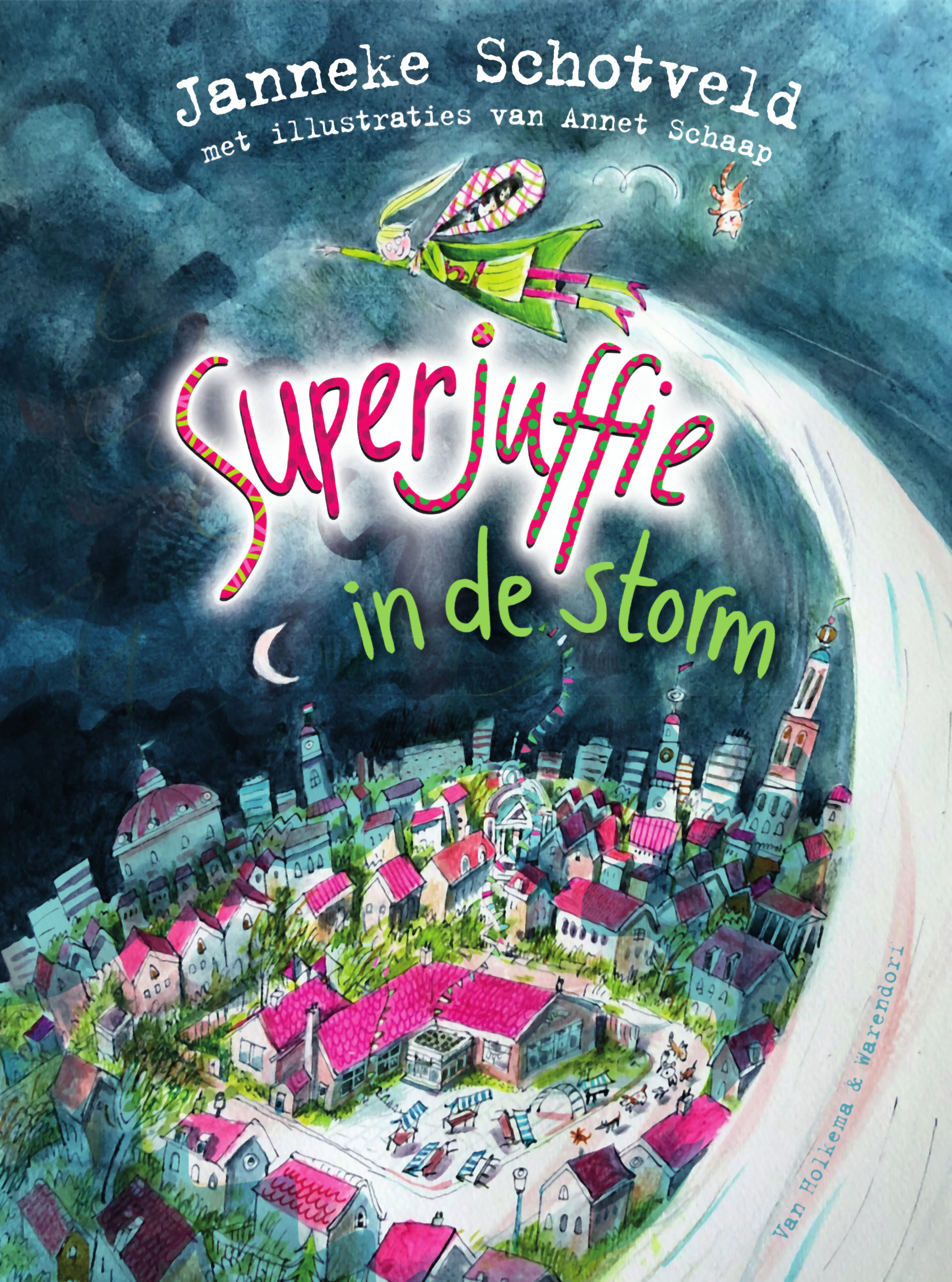 Superjuffie in de storm - Janneke Schotveld - Kinderboeken.nl