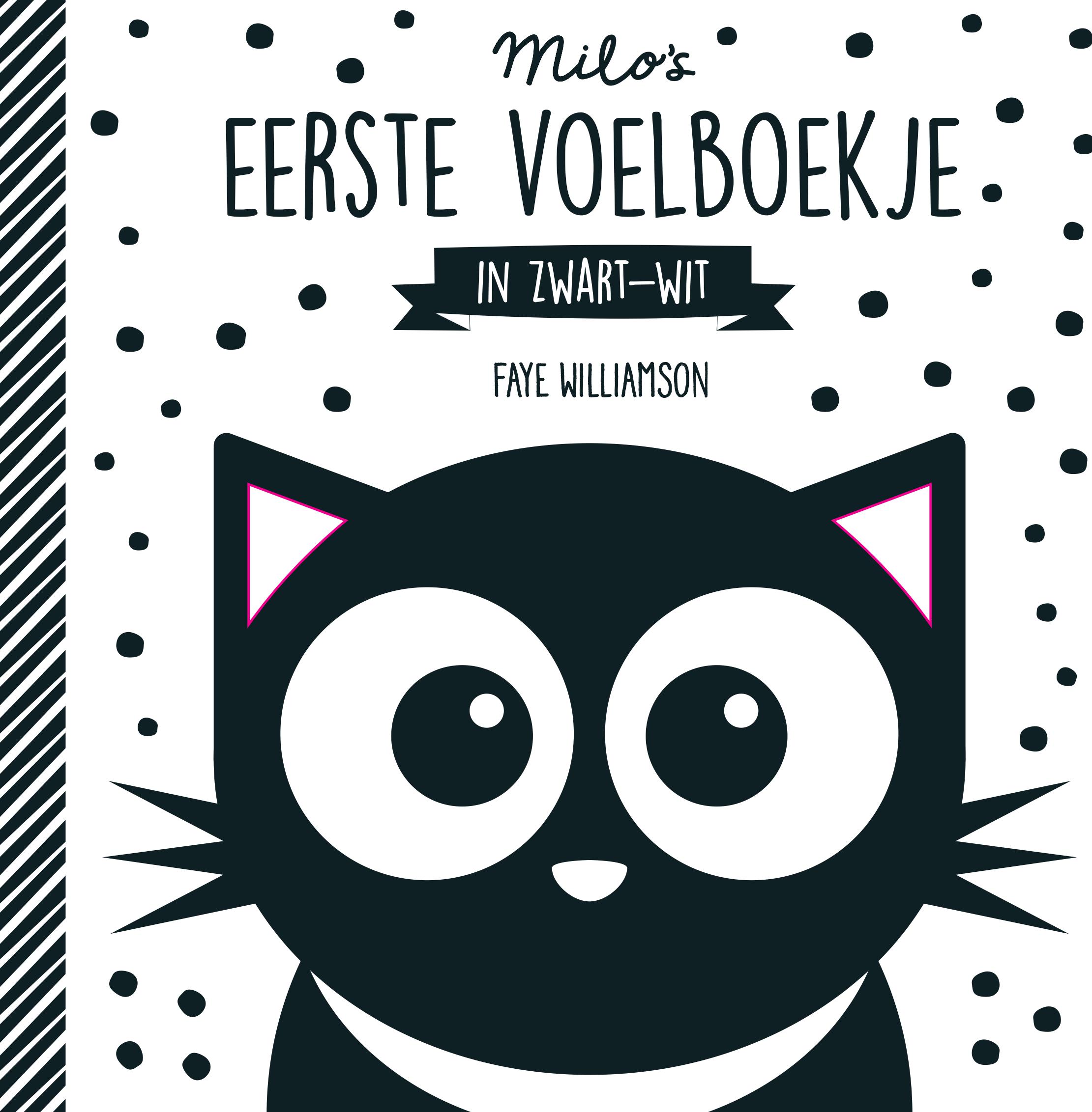 Milo's eerste voelboekje in zwartwit - Faye Williamson - Kinderboeken.nl