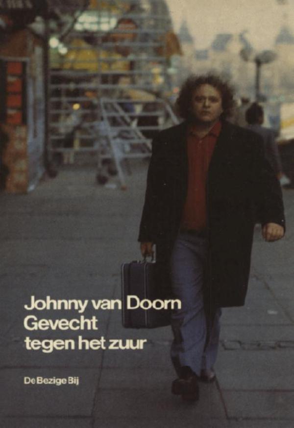 Gevecht tegen het zuur - Johnny van Doorn - De Bezige Bij